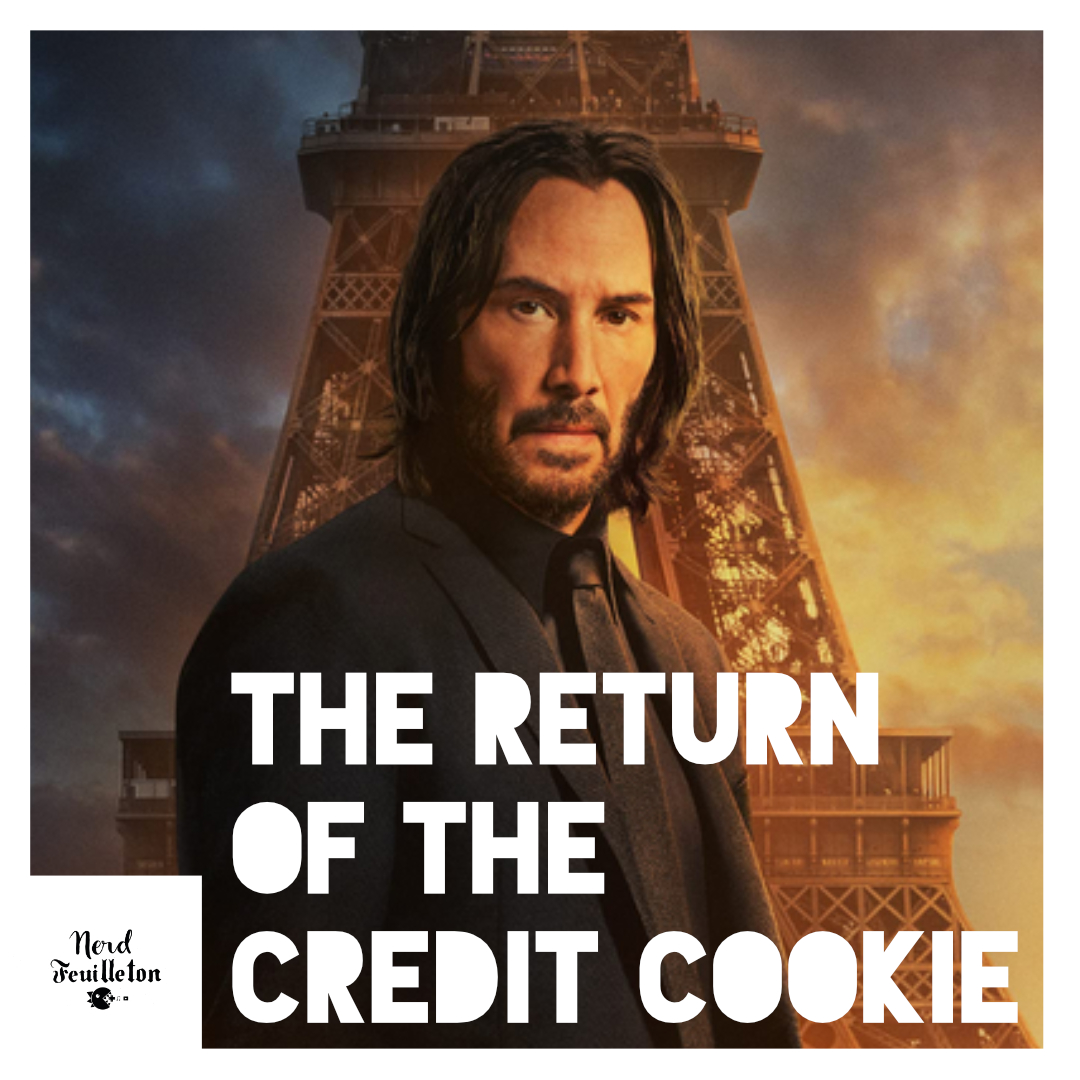 Credit Cookie - John Wick 4 - Dragons Eat Everything
